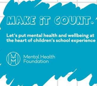 Mental health in schools: Make it Count | Mental Health Foundation